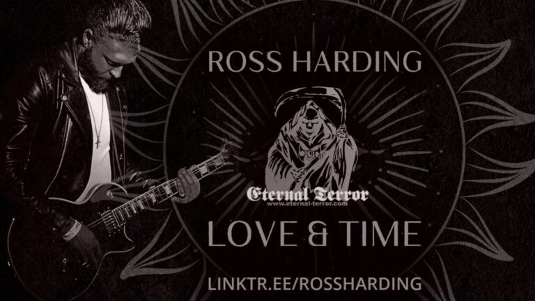 ROSS HARDING – Love & Time – Eternal Terror Live
