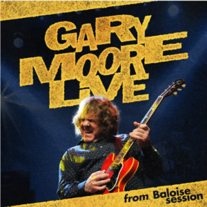 GARY MOORE – Gary Moore Live – From Baloise Session – Eternal Terror Live