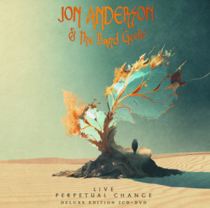 JON ANDERSON AND THE BAND GEEKS – Live – Perpetual Change – Eternal ...